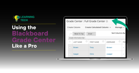 Tips for Using the Blackboard Grade Center Like a Pro – Learning ...
