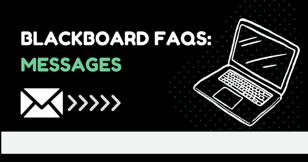 Blackboard FAQs: Messages – Learning Technologies at College of DuPage